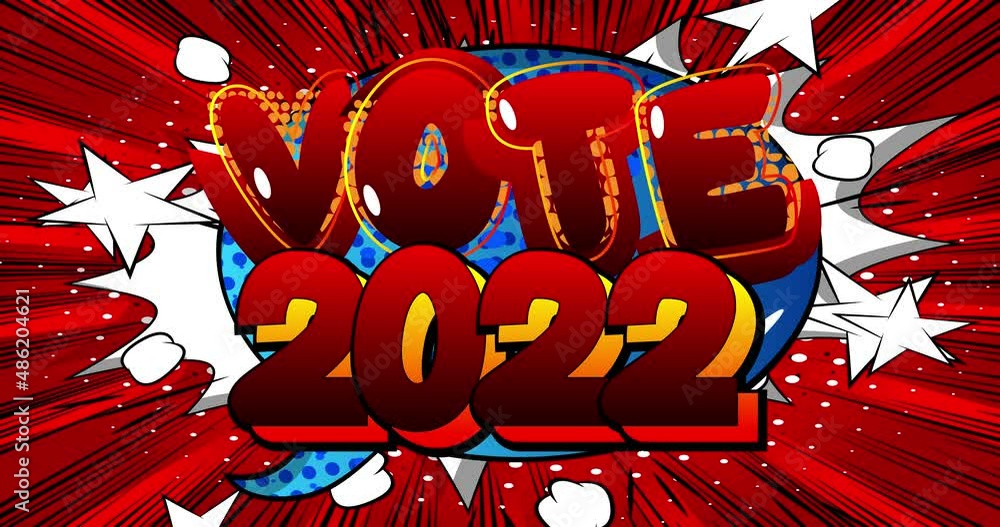 Vote 2022. Motion poster. 4k animated Comic book word text moving on ...