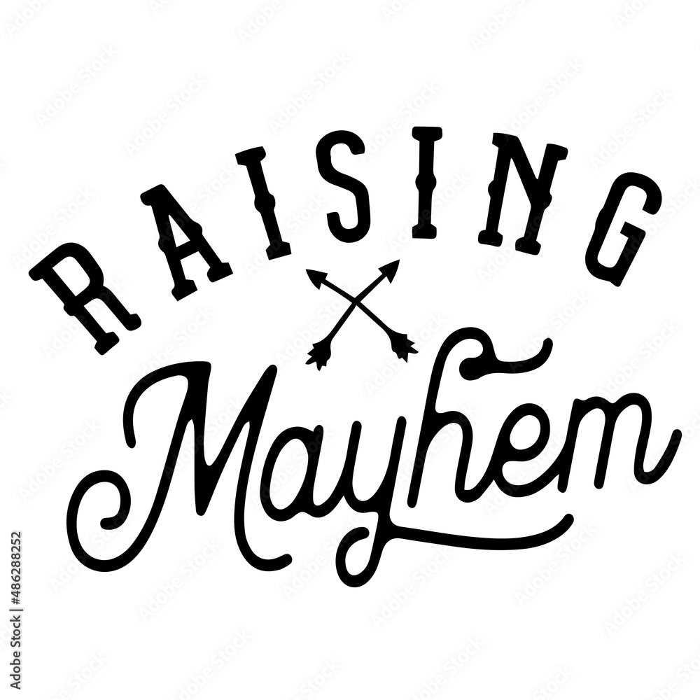 raising mayhem inspirational quotes, motivational positive quotes ...