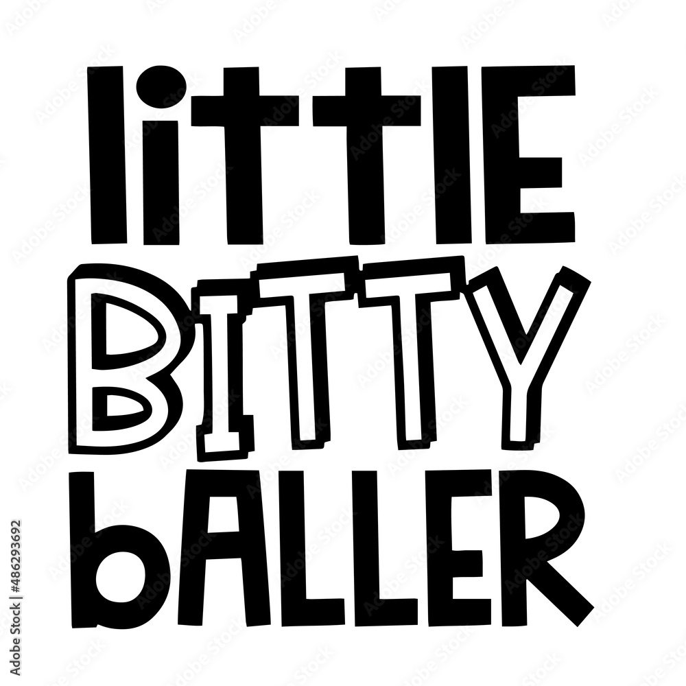 little bitty baller inspirational quotes, motivational positive quotes ...