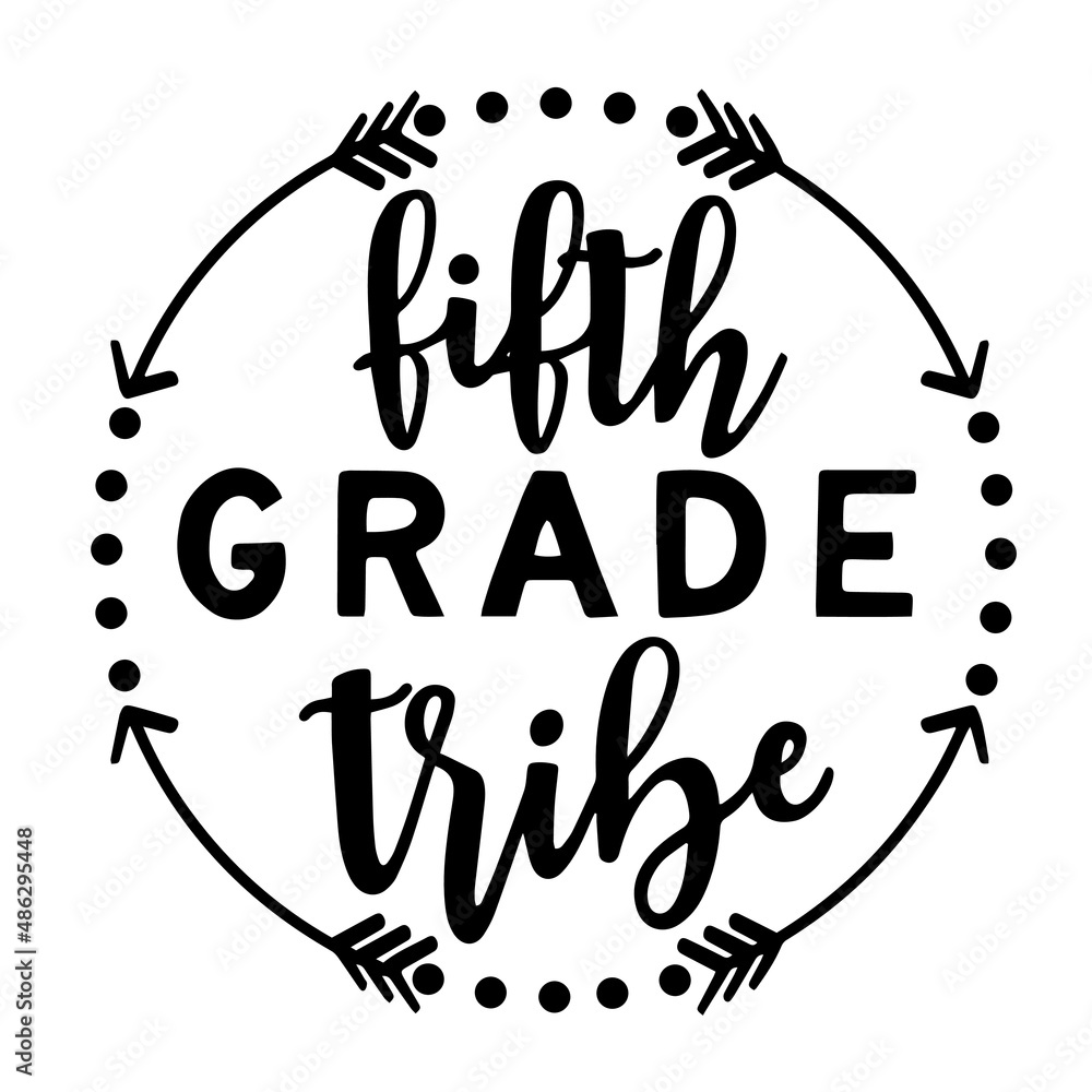fifth grade tribe inspirational quotes, motivational positive quotes ...