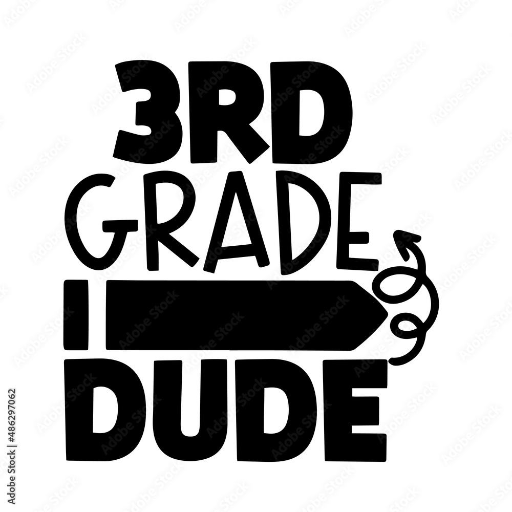 third grade dude inspirational quotes, motivational positive quotes ...