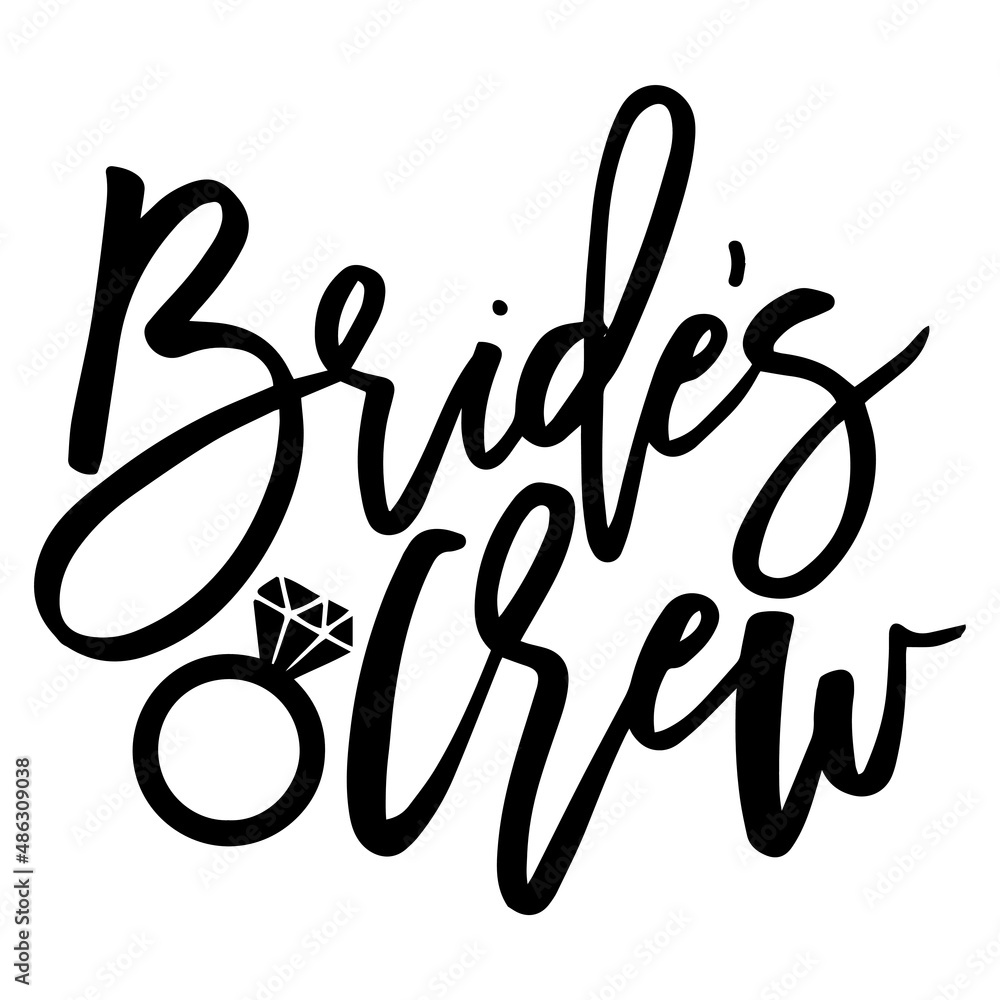 brides crew inspirational quotes, motivational positive quotes ...