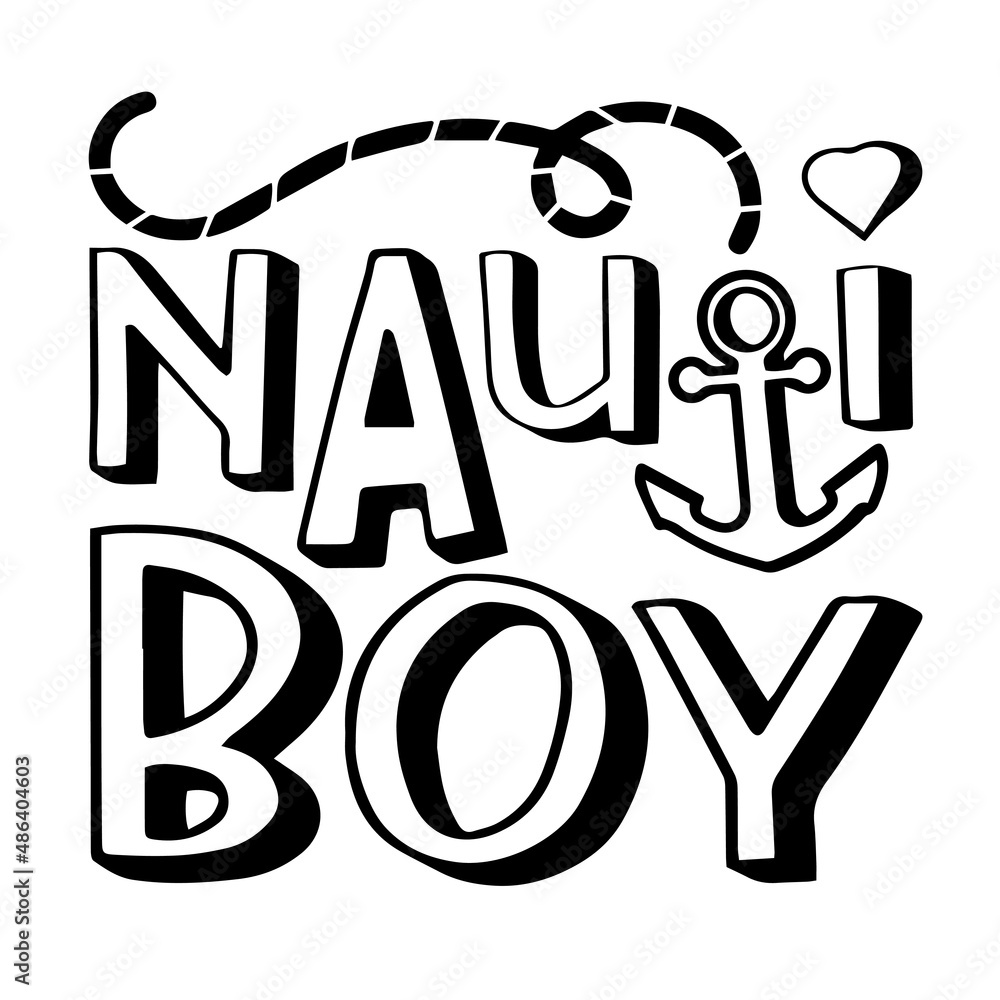 nauti boy inspirational quotes, motivational positive quotes ...
