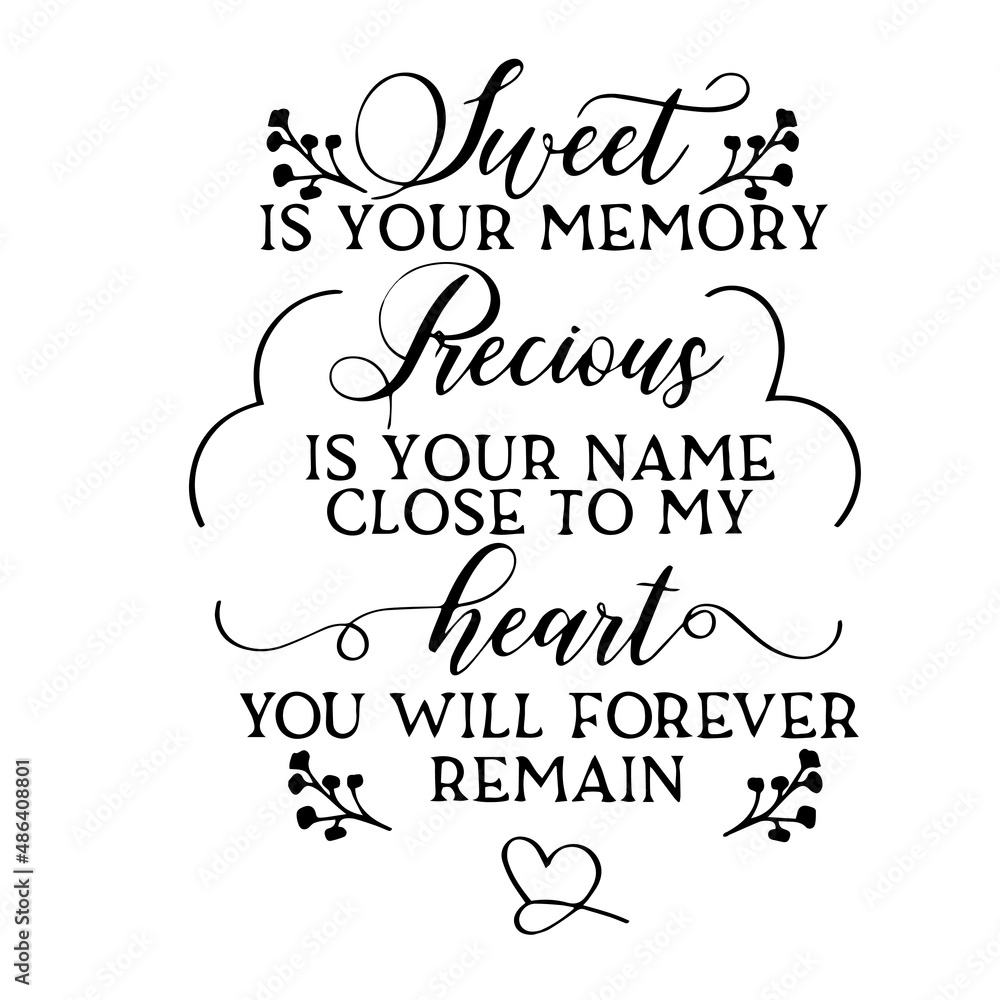 sweet is your memory inspirational quotes, motivational positive quotes ...