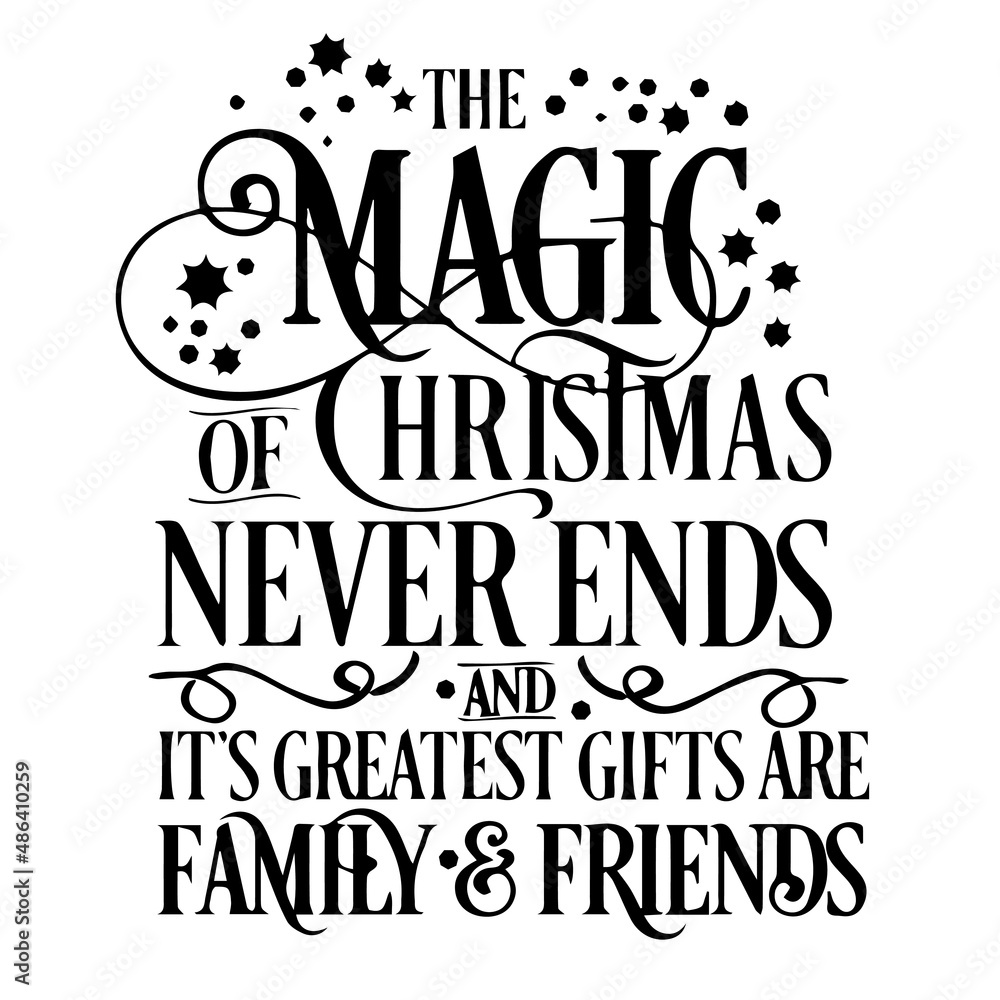the magic of christmas never ends inspirational quotes, motivational ...