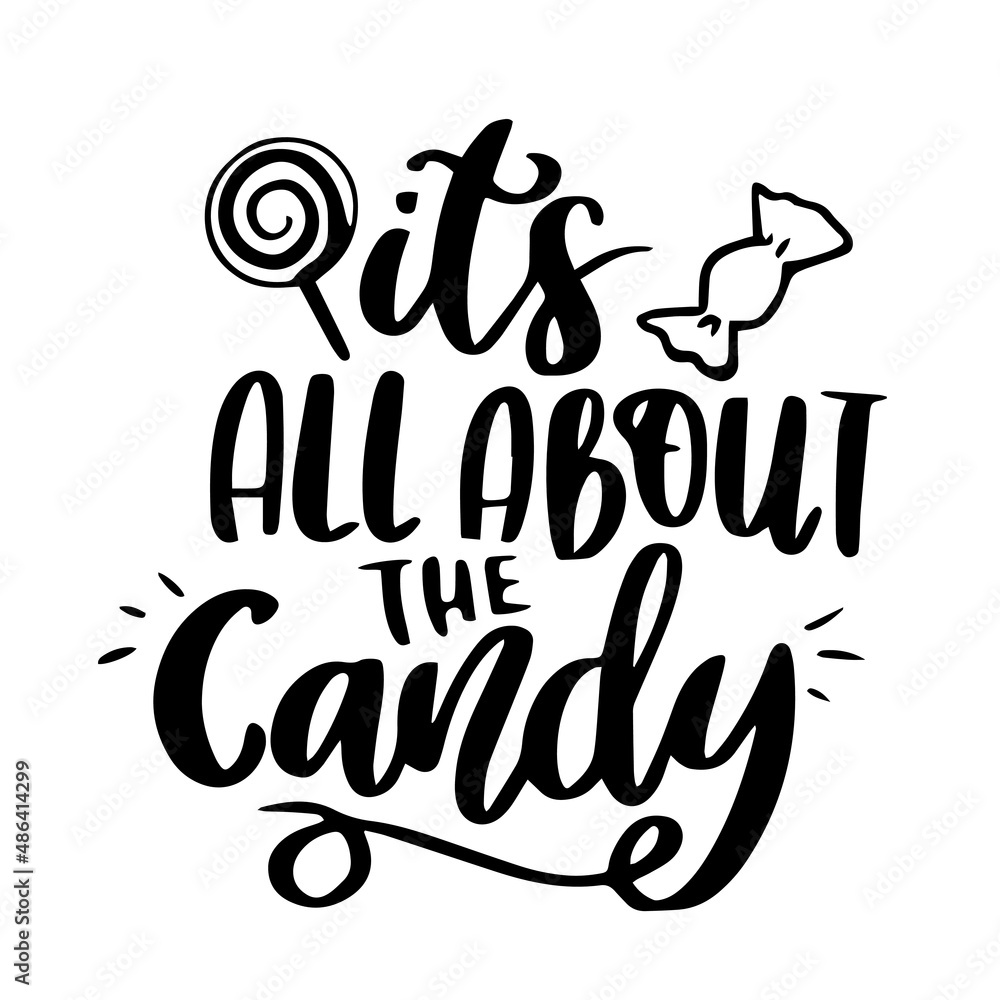 its all about the candy inspirational quotes, motivational positive ...