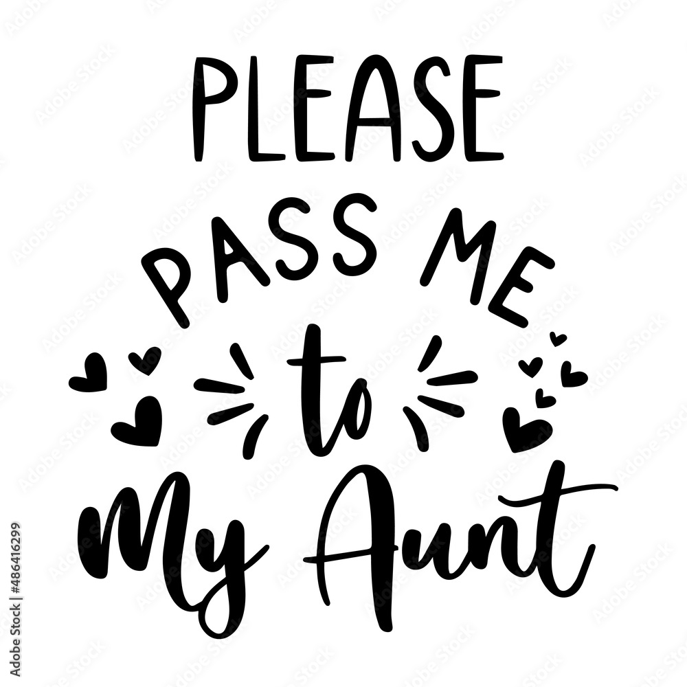please pass me to my aunt inspirational quotes, motivational positive ...