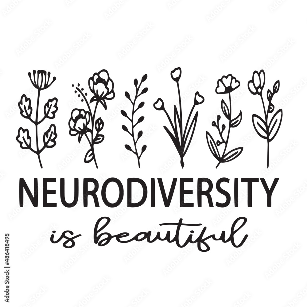 neurodiversity is beautiful inspirational quotes, motivational positive ...