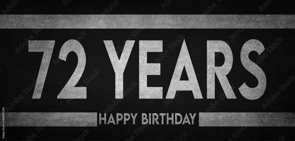 72 Years Anniversary Celebration,Happy Birthday Card design,black ...