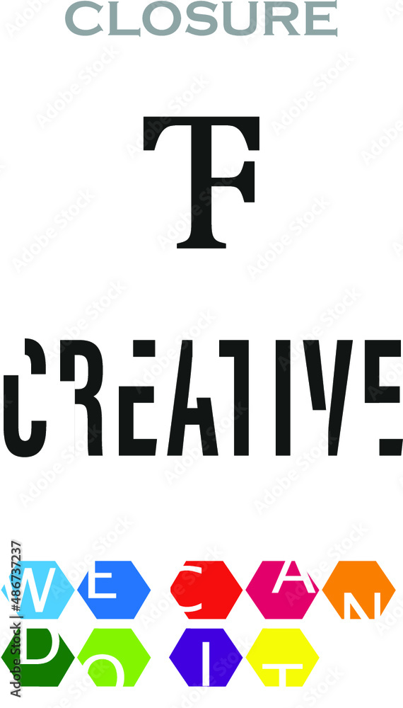 closure technique of letters, words and sentences. uppercase font ...