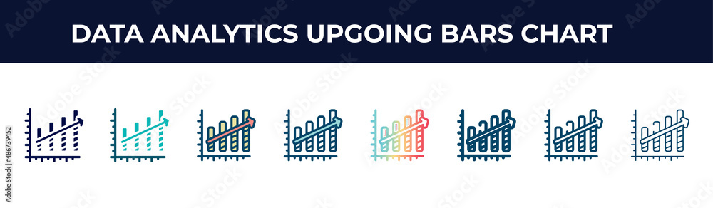 data analytics upgoing bars chart vector icon in 8 different modern styles. black, two colored ...