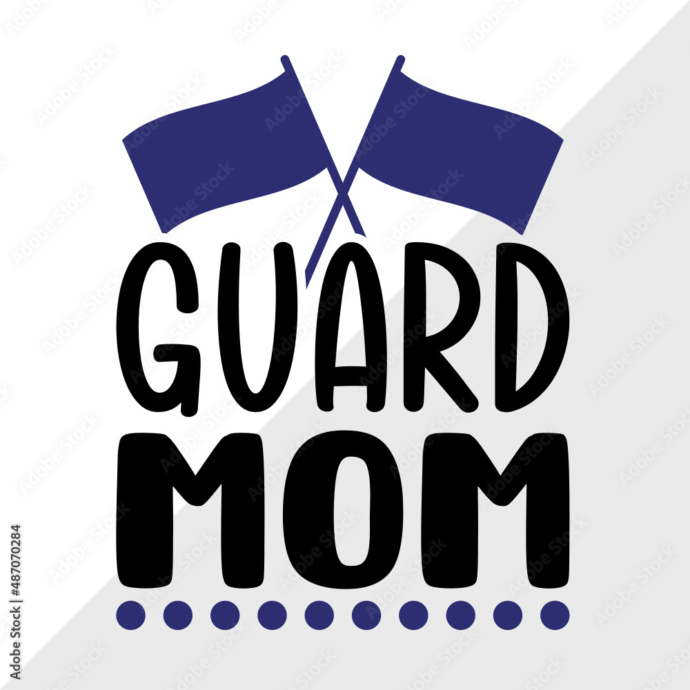 Guard Mom SVG Cut File | Color Guard Rifle Svg | Color Guard Svg | Band ...