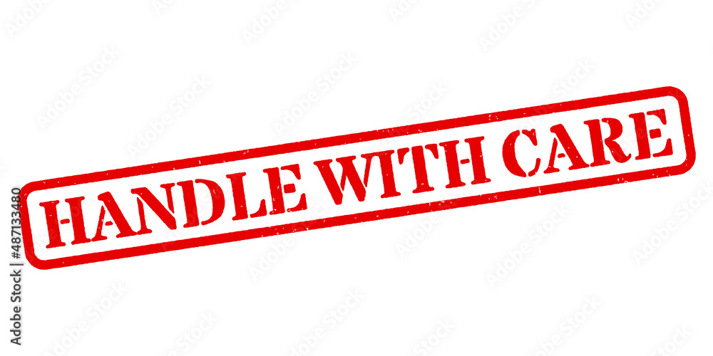 ‘Handle With Care’ Red Rubber Stamp Stock Vector | Adobe Stock
