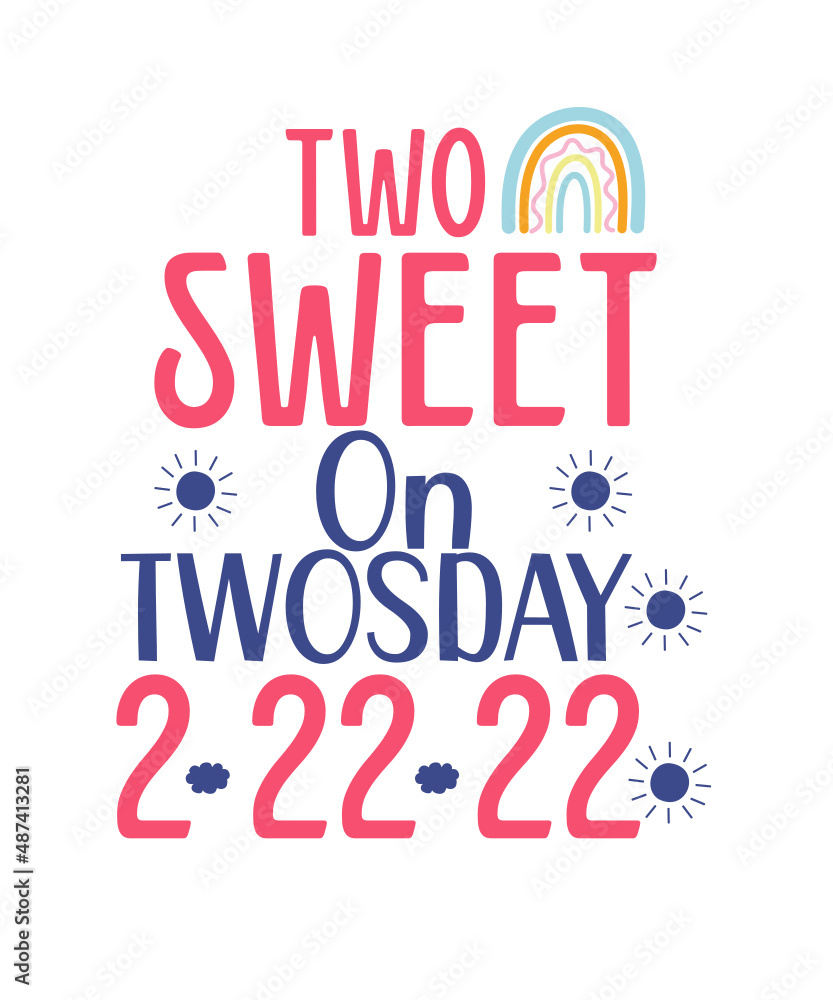 Twosday SVG Bundle, Happy Twosday SVG, Twosday SVG, Twosday Shirt ...