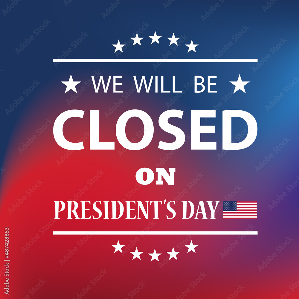 President s Day Background Design. American flag colors with a message ...