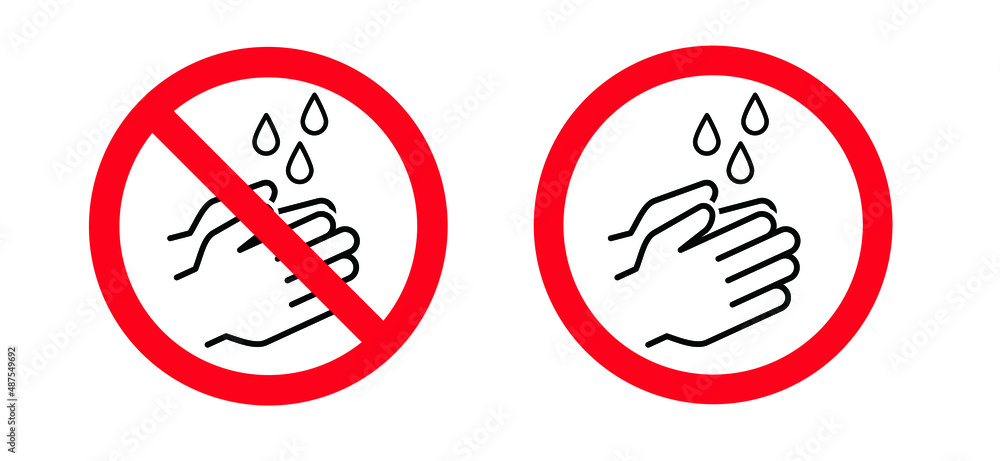 Stop, no hand washing icon or symbol. Vector hygiene. Wash not your ...