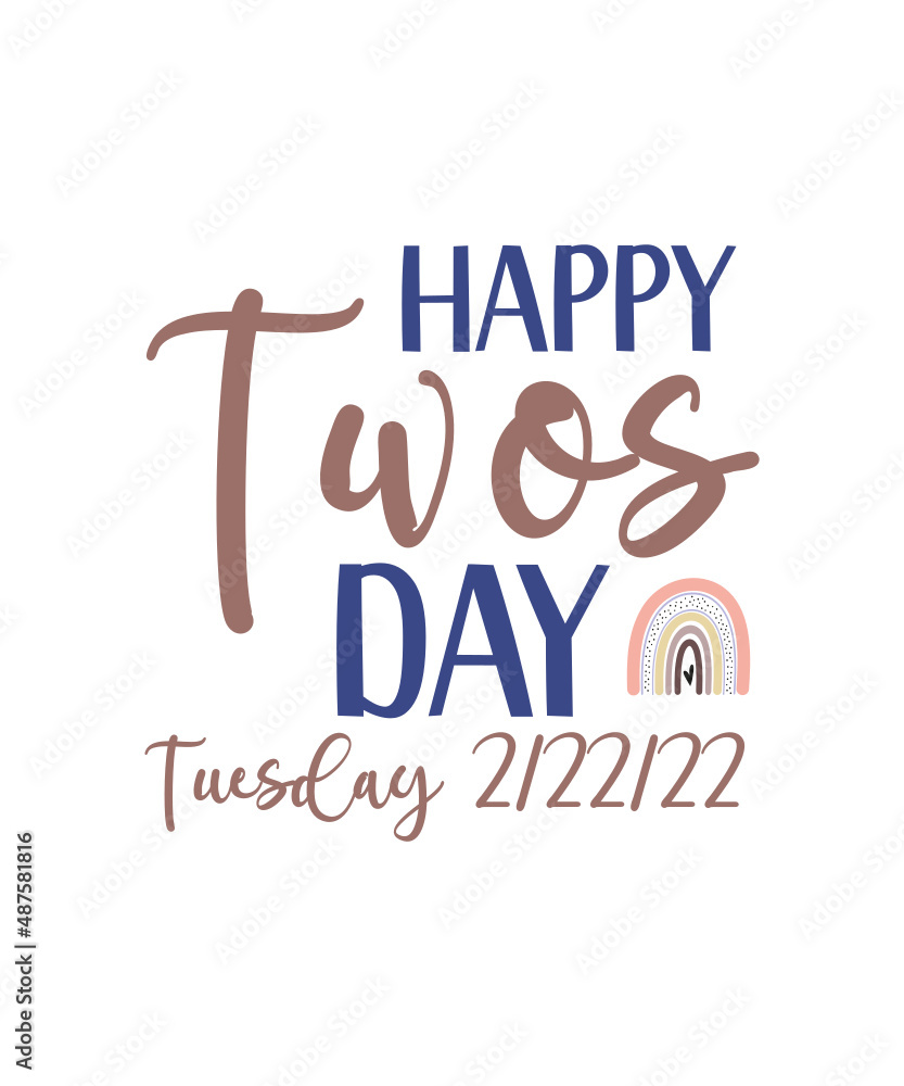 Twosday SVG Bundle, TwosDay Shirt SVG, happy Twosday 2-22-22 SVG ...