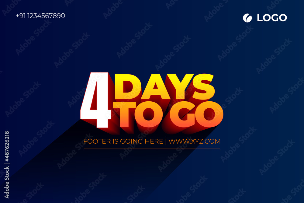 Four days Left, 4 days to go. 3D Vector typographic design. days ...