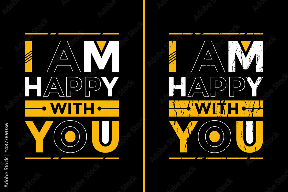 I Am Happy With You Quotes