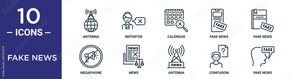 fake news outline icon set includes thin line antenna, calendar, fake ...