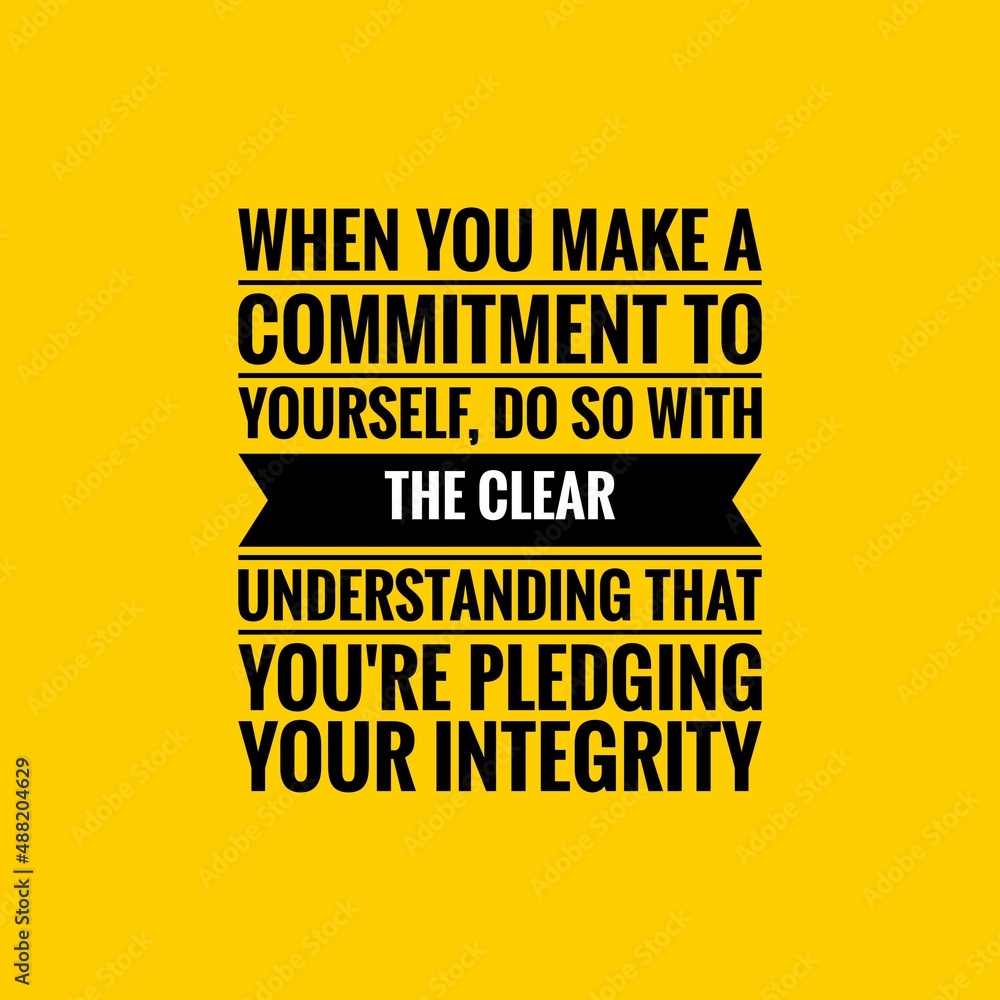 Motivational, inspirational quotes. commitment quote with modern ...