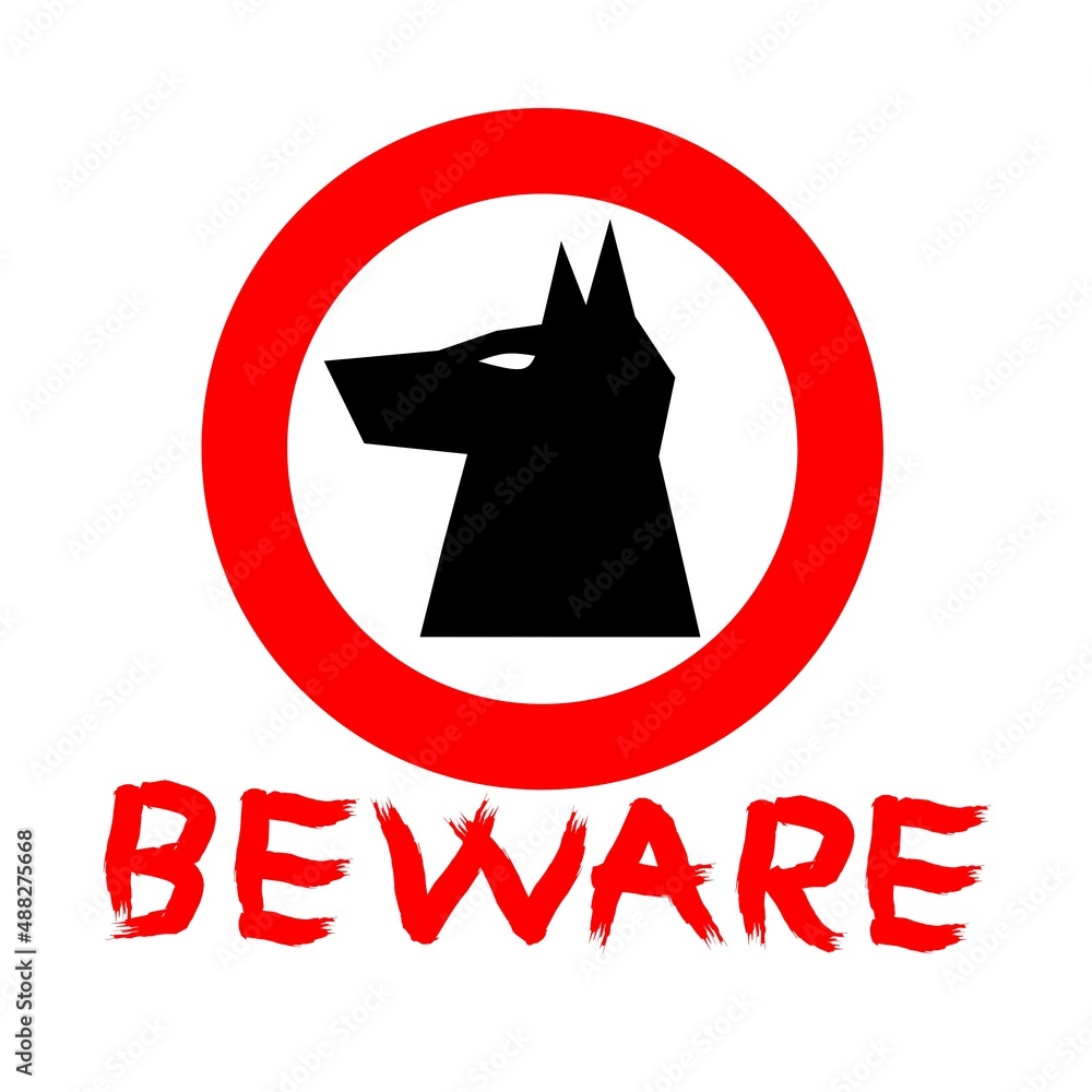Beware the fierce dog. beware wolf zone.warning sign Stock Vector ...