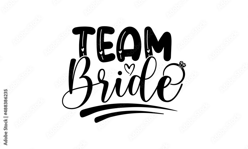 Stockvector Team bride SVG, Wedding SVG Bundle, Wedding Sign Bundle ...