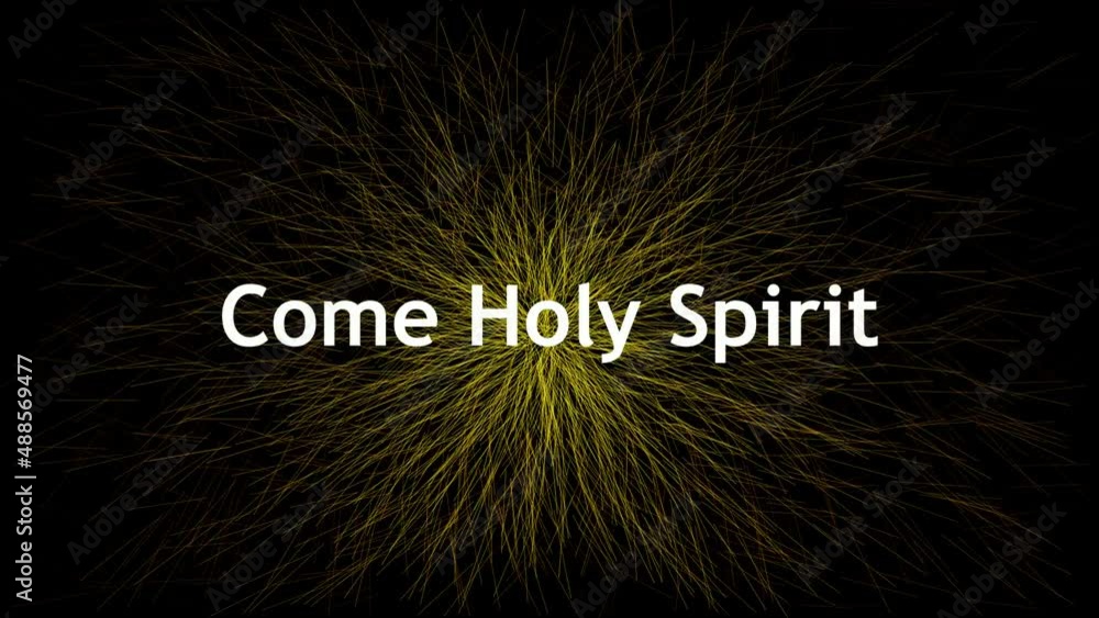 Pentecost Sunday. Come Holy Spirit. Footage with handwritten text ...