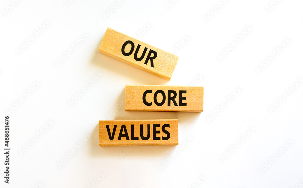 Our core values symbol. Concept words Our core values on wooden blocks ...