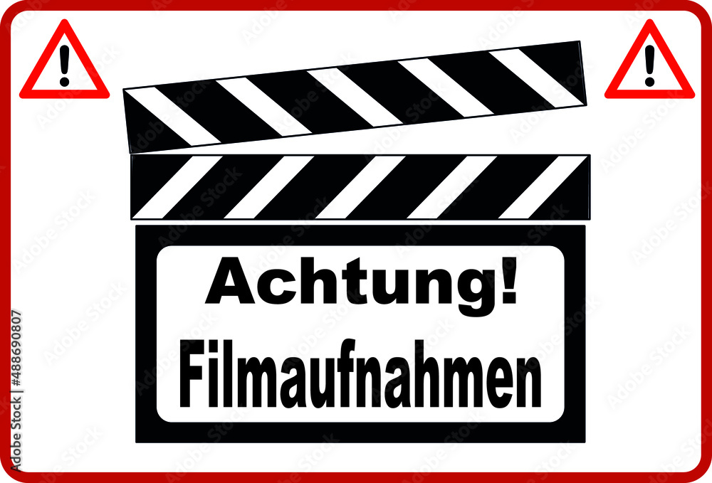 Schild Achtung Filmaufnahmen Drearbeiten mit Filmklappe Stock Vector ...