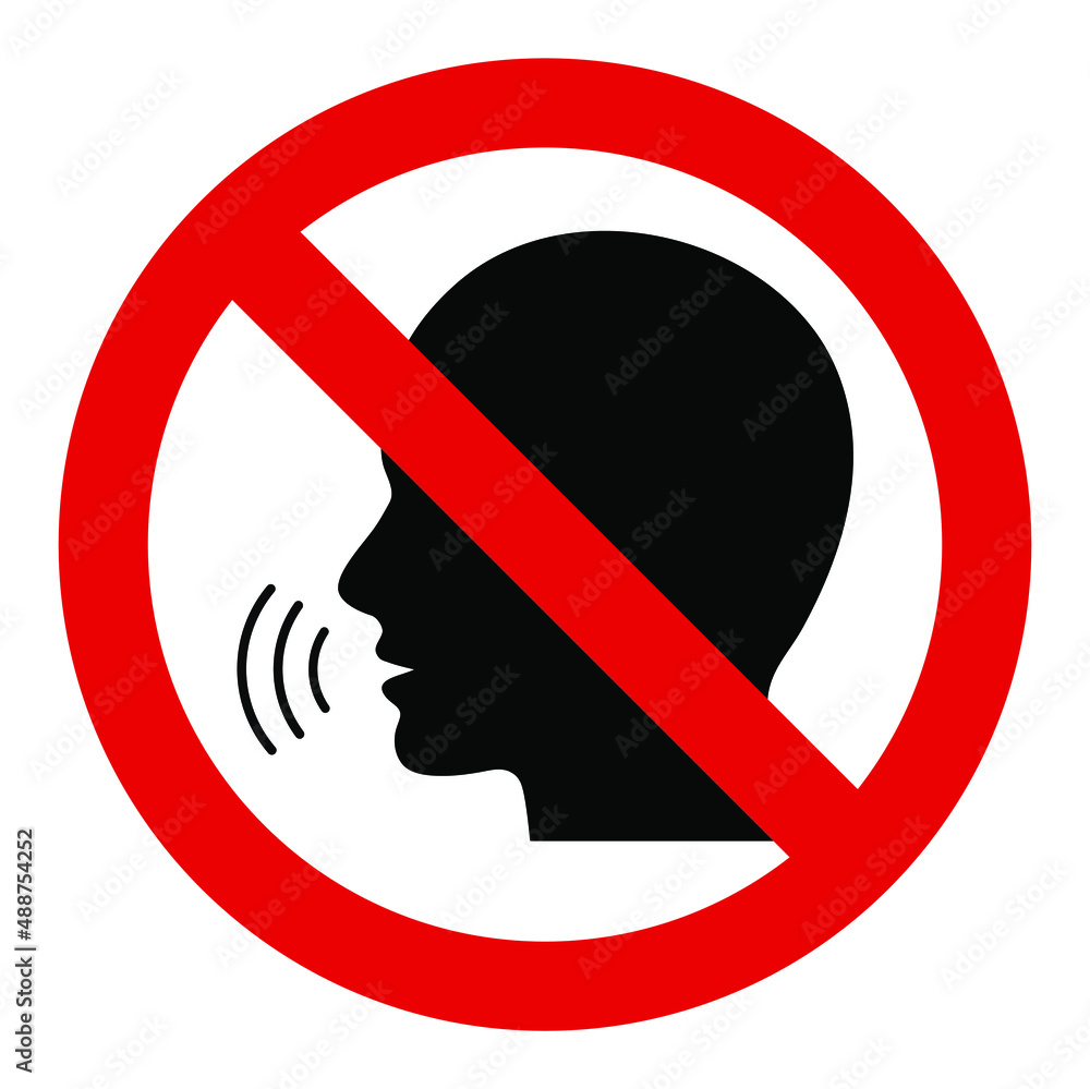 Stop talking vector sign on white background. Red prohibition sign on ...