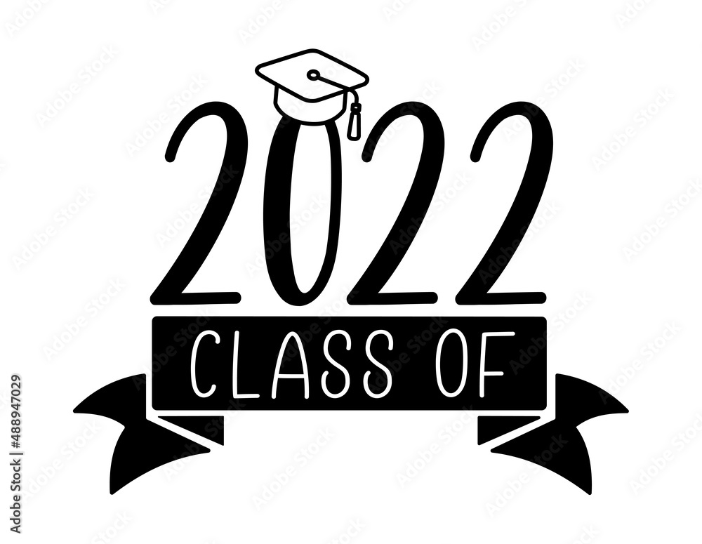CLASS OF 2022. Graduation logo with cap and diploma for high school ...