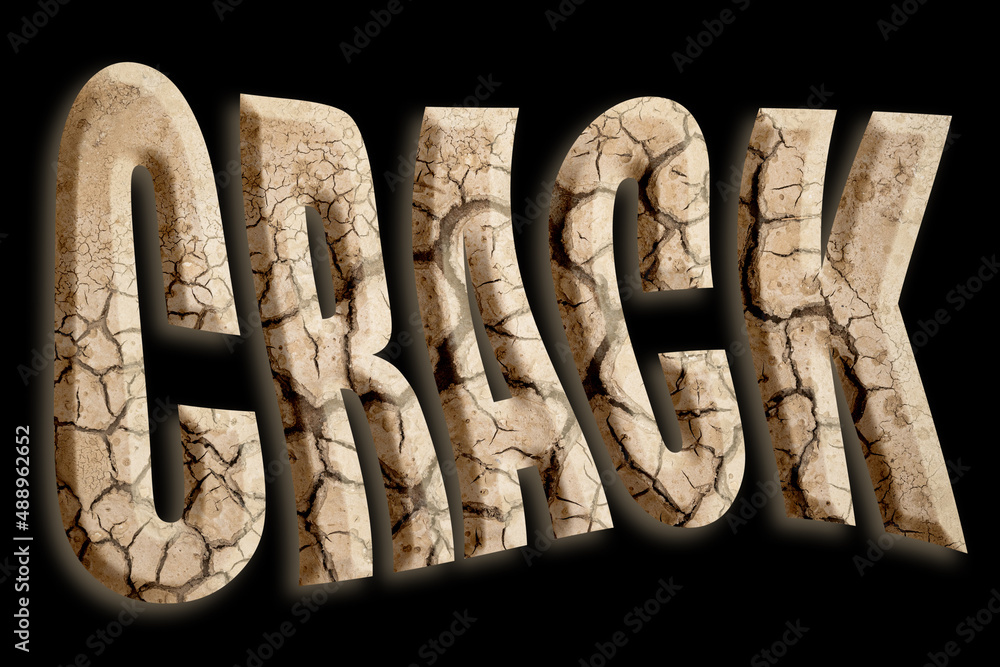 The inscription "Crack" with the texture of the cracked dry surface of ...