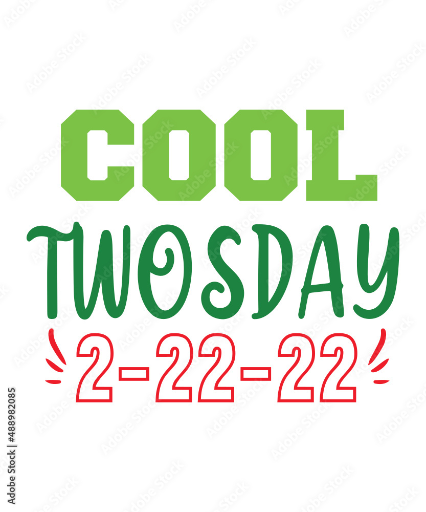 Happy Twos Day Svg, Tuesday February 22nd 2022 Svg, 222 Numbers Svg ...