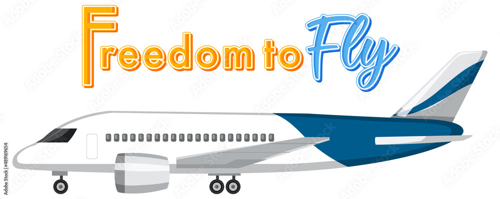 Freedom to fly typography design with airplane Stock Vector | Adobe Stock