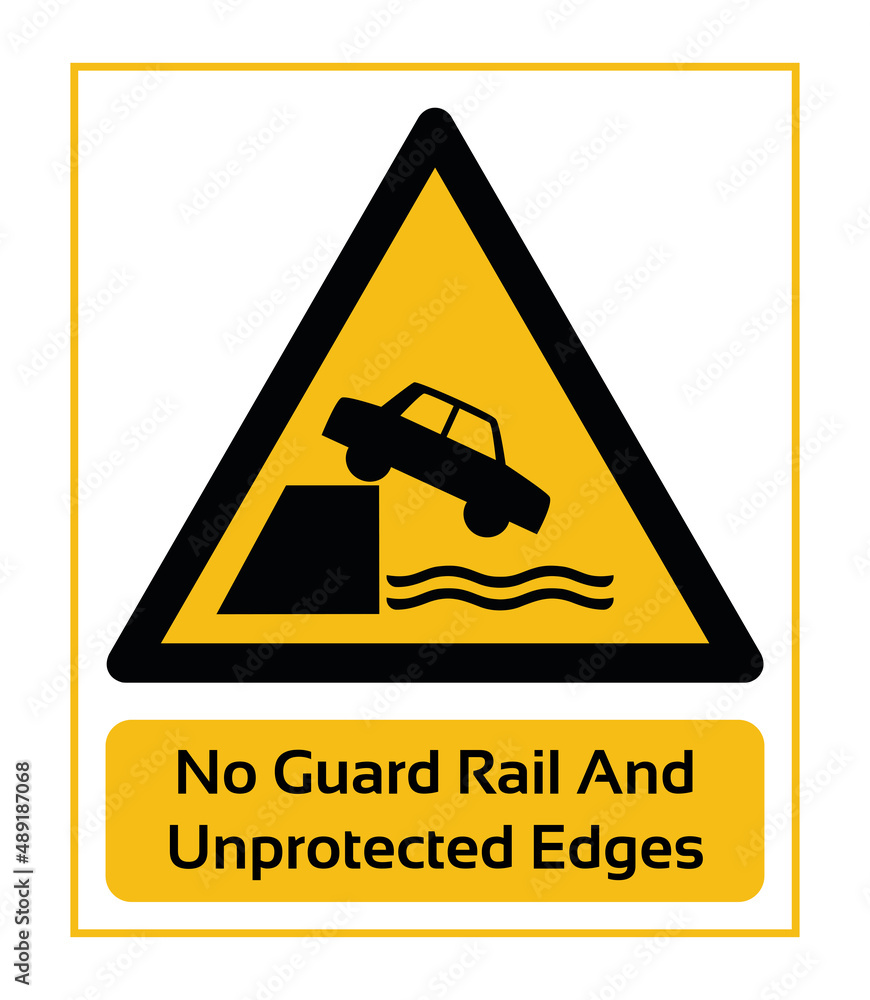 No Guard Rail And Unprotected Edges. Warning Signs. ISO 7010 Sign ...