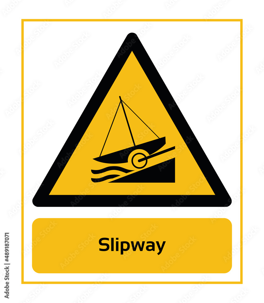 Slipway. Warning Signs. ISO 7010 Sign. Signs of Danger And Alerts ...