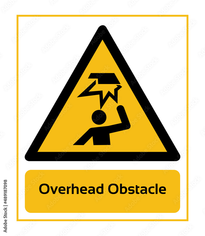 Overhead Obstacle. Warning Signs. ISO 7010 Sign. Signs of Danger And ...
