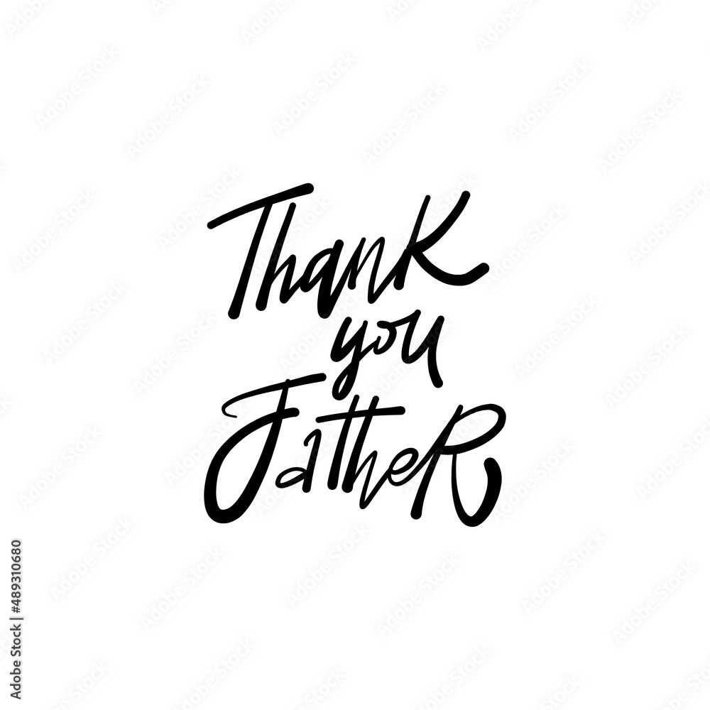 Thank you father. Bundle of festive wishes and slogans written with ...