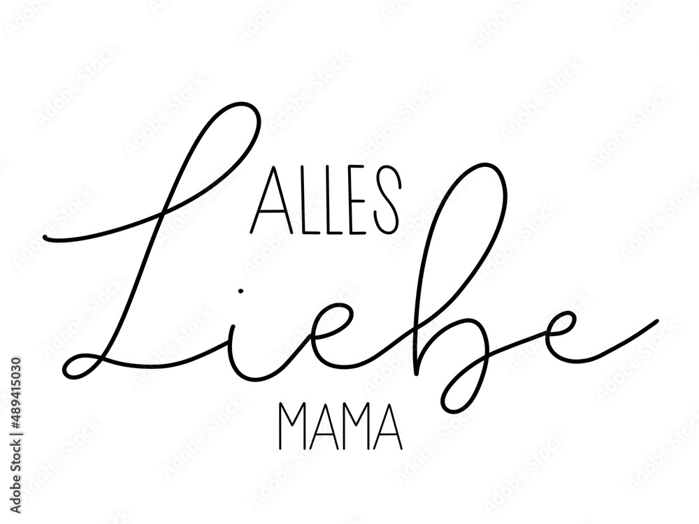 Alles Liebe Mama handlettering Stock Illustration | Adobe Stock