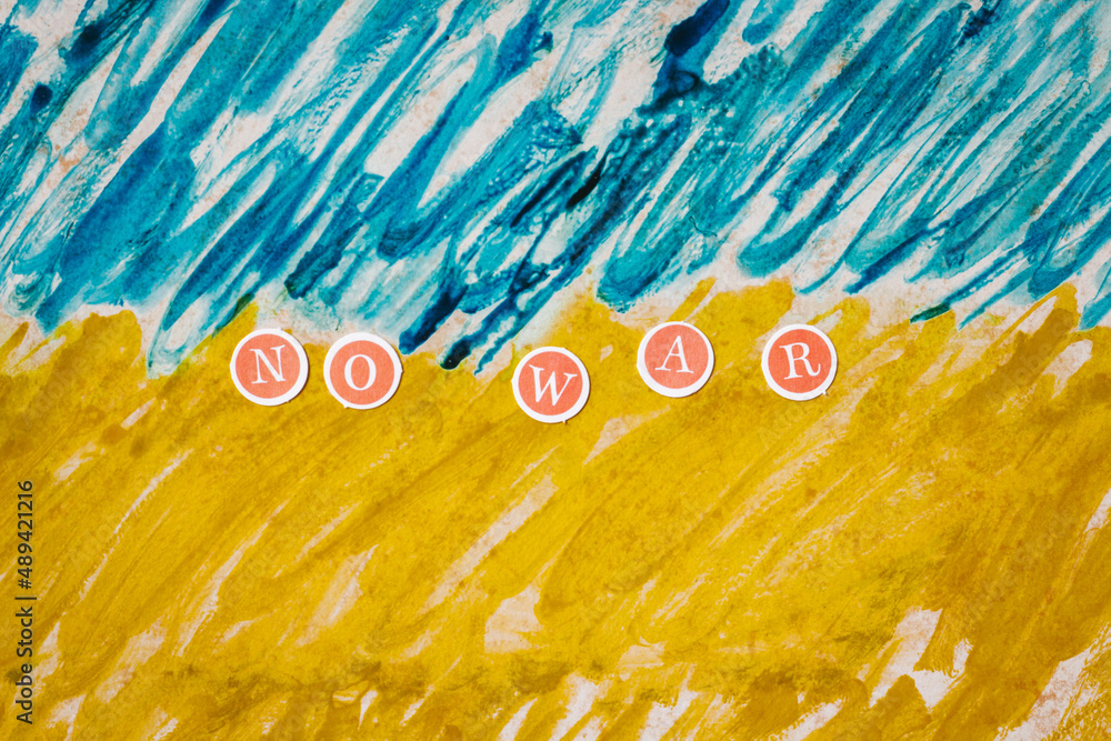 Ukrainian Flag colors and inscription No War. Stand with Ukraine,2022 ...