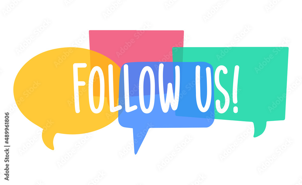 Follow us banner poster vector design. Text on bright speech bubbles ...