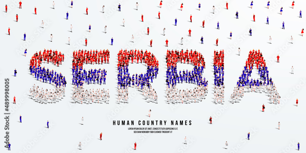 A large group of people stands, making up the word Serbia. Serbia flag ...