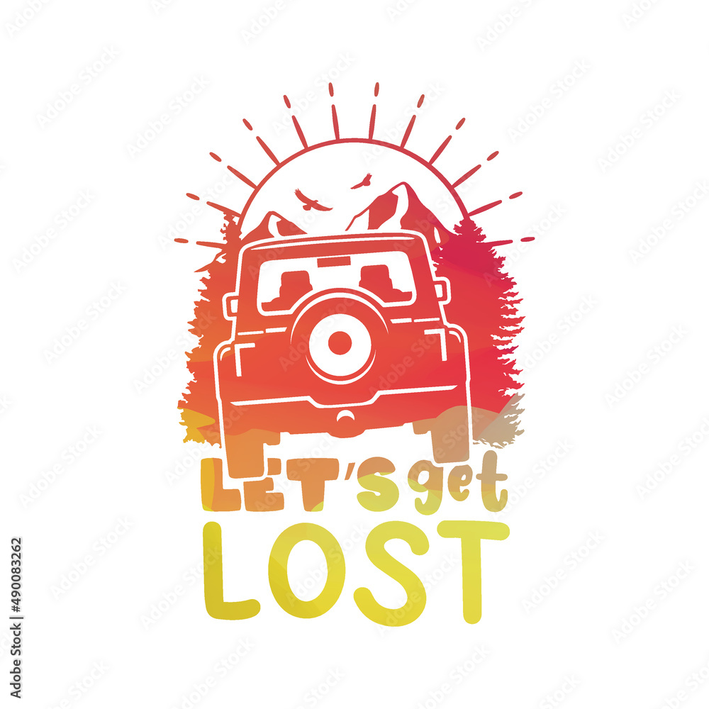 Let's Get Lost Illustration Clip Art Design Shape. Off Road Adventure ...