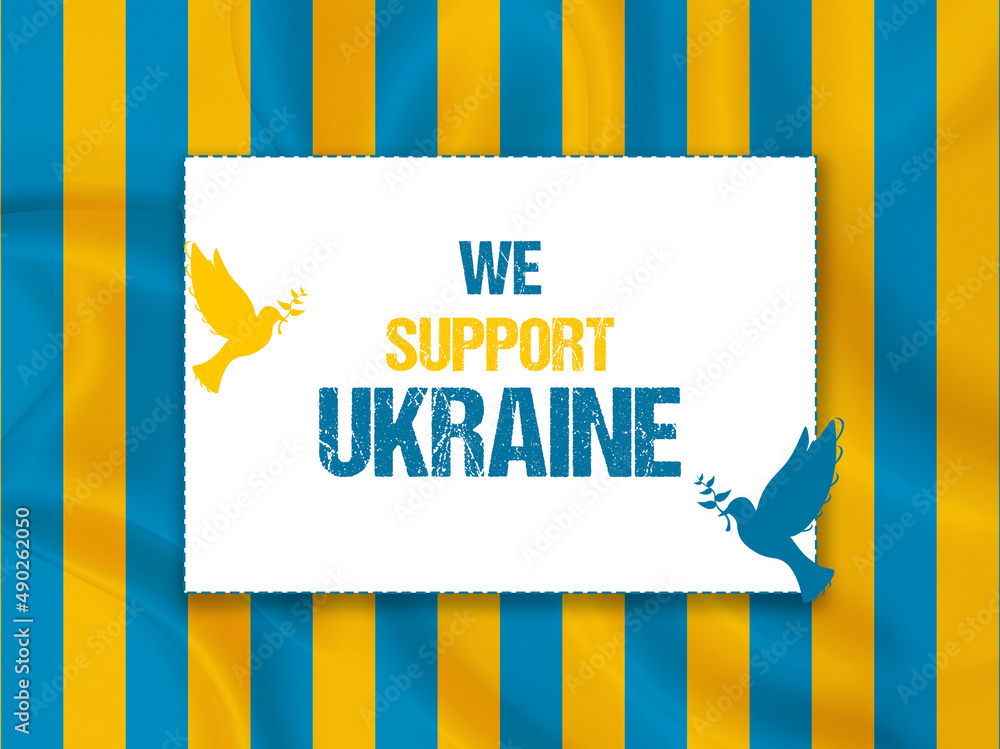 we support the Ukraine text with a peace pigeon flying over the flag of ...