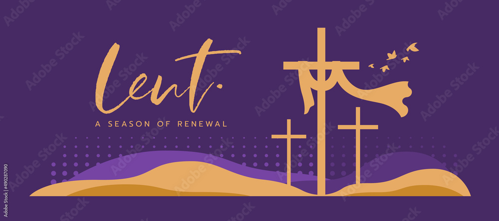lent, a season of renewal text and gold three Cross crucifix on hill ...