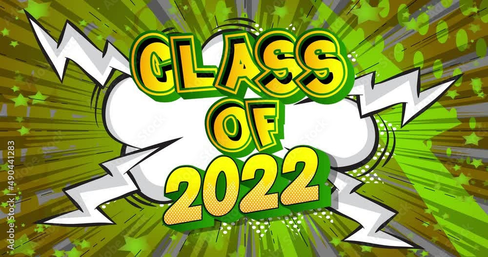 Class of 2022. Motion poster. 4k animated Comic book word text moving ...