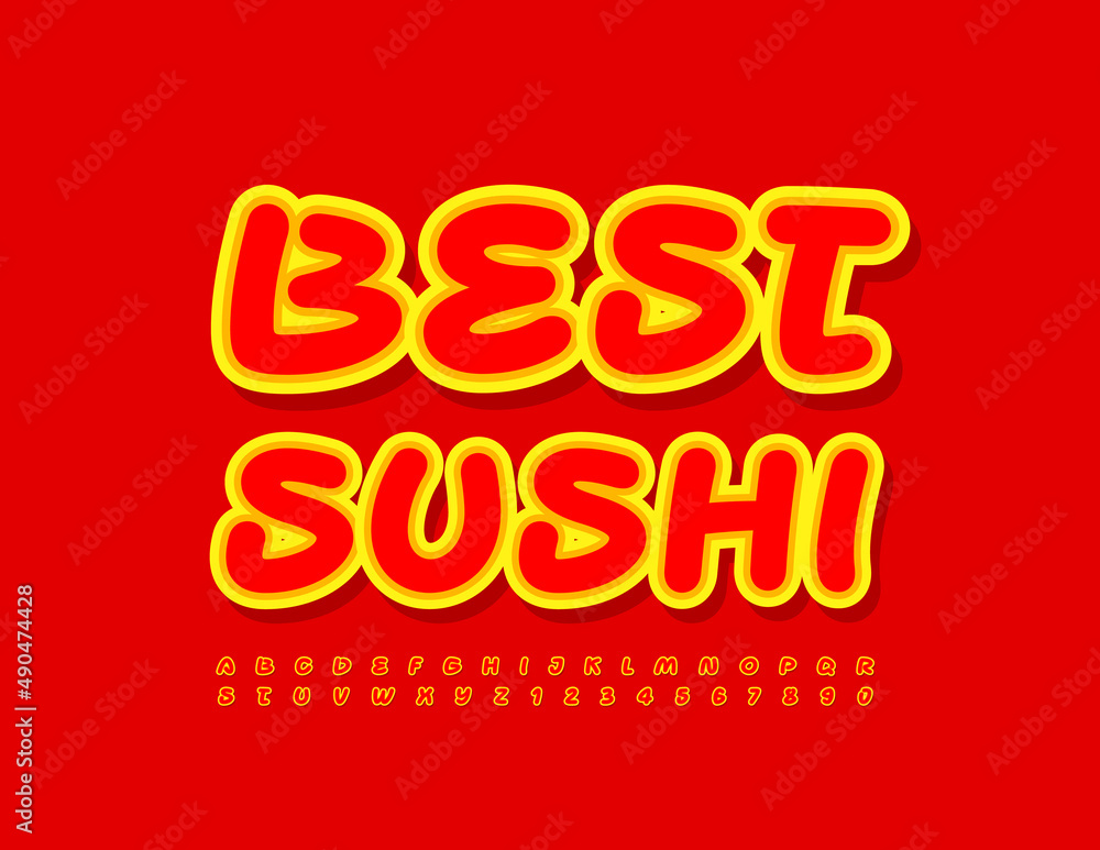 Vector bright sign Best Sushi. Ttendy Handwritten Font. Modern set of ...