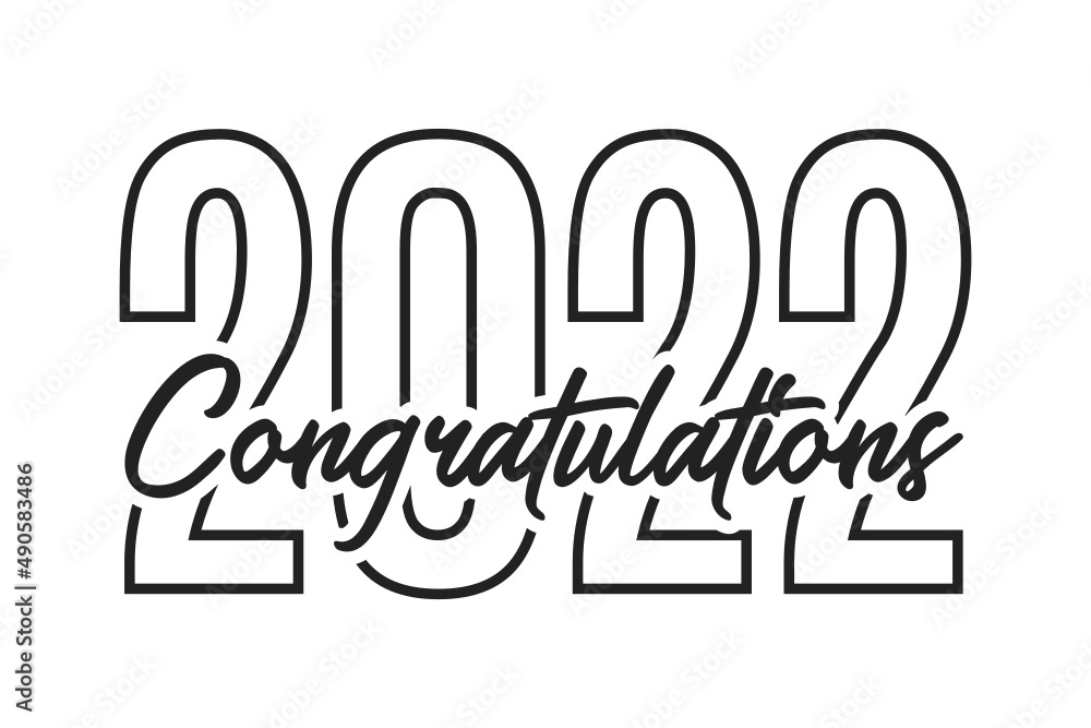 Class of 2022, Congrats 2022, Congrats Class of 2022, Graduates ...