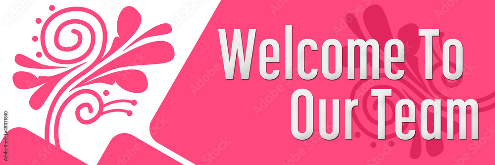 Welcome To Our Team Design Element Pink Left Rounded Box Horizontal ...